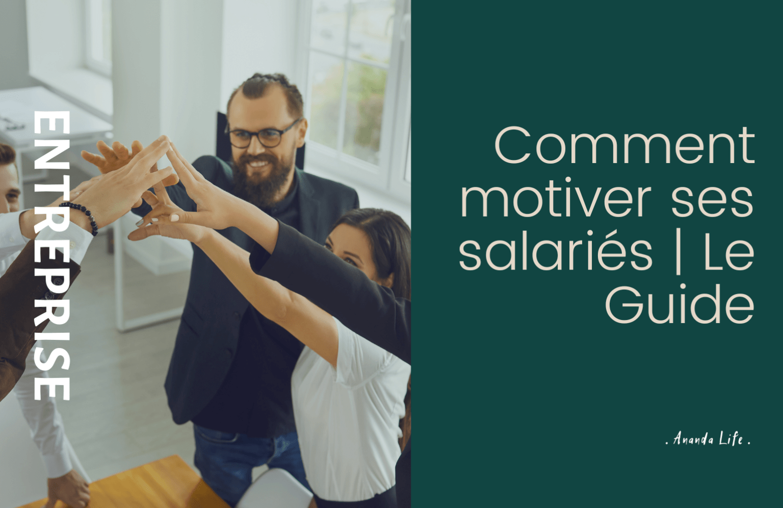 Comment Motiver Ses Salariés | Le Guide